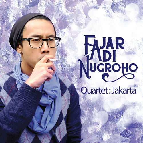 Fajar Adi Nugroho: albums, songs, playlists | Listen on Deezer