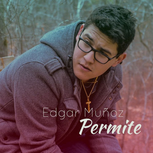 Edgar Muñoz: discos, canciones y conciertos | Deezer