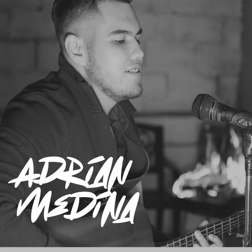 Adrian Medina: discos, canciones y conciertos | Deezer