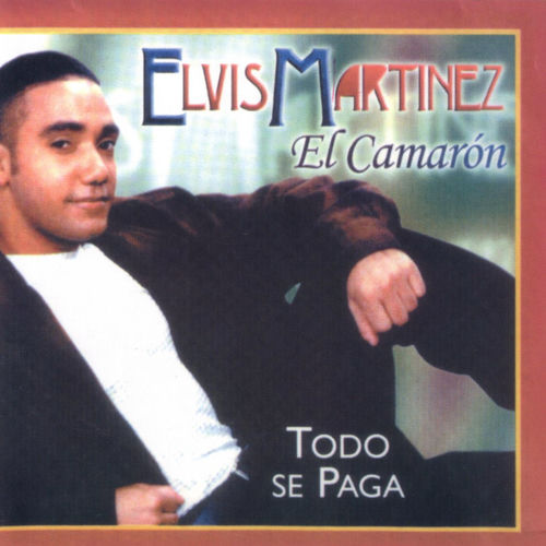 Elvis Martinez El Camarón: albums, songs, concerts | Deezer