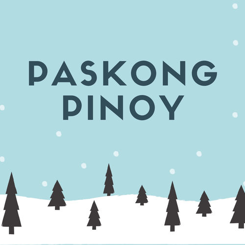 Paskong Pinoy - Paskong Pinoy | Deezer
