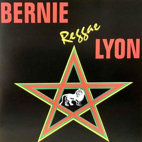 Bernie Reggae Lyon - Bernie Lyon | Deezer