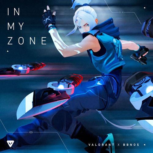 in my zone - VALORANT | Deezer