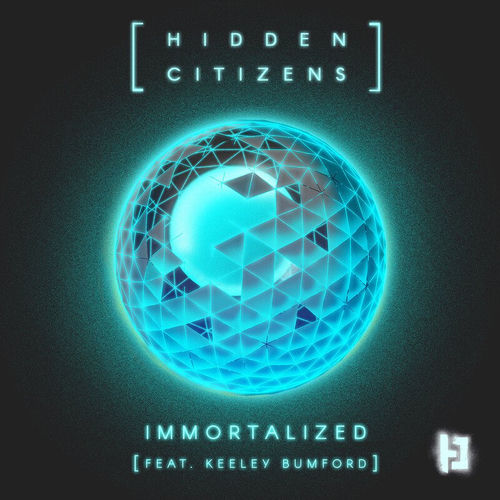 Immortalized - Hidden Citizens | Deezer