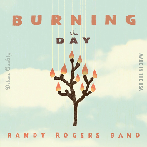 Randy Rogers Band - Burning The Day | Deezer