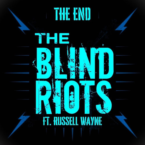 The End (feat. Russell Wayne) - The Blind Riots | Deezer