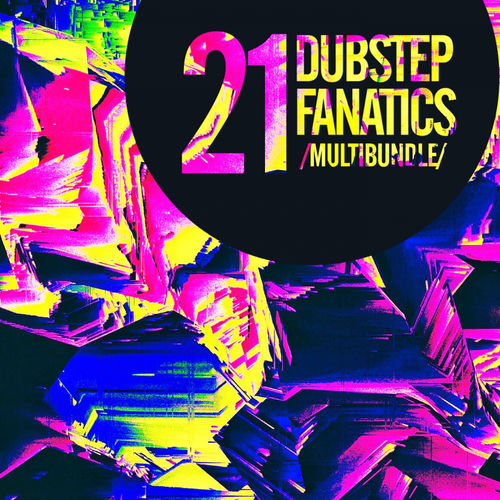 21 Dubstep Fanatics Multibundle - Vários intérpretes | Deezer