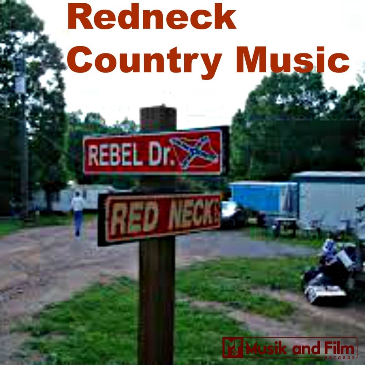 Various Artists Redneck Country Music lyrics and songs Deezer