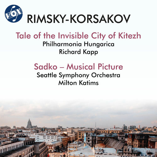 Rimsky-Korsakov: The Legend of the Invisible City of Kitezh and the ...