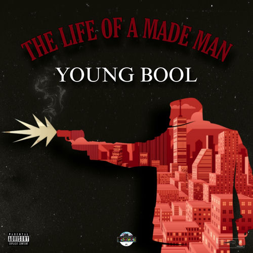 The Life Of A Made Man - Young Bool | Deezer