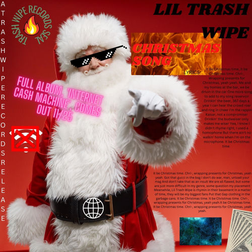 Christmas Song - Lil Trash Wipe | Deezer