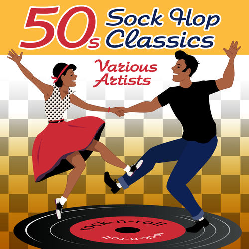 Various Artists - 50s Sock Hop Classics | Deezer
