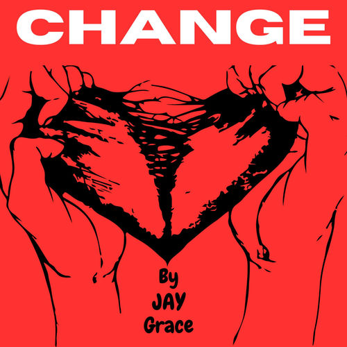 Jay Grace - Change: letras e músicas | Deezer