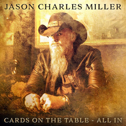 Jason Charles Miller - Cards On The Table - All In | Deezer