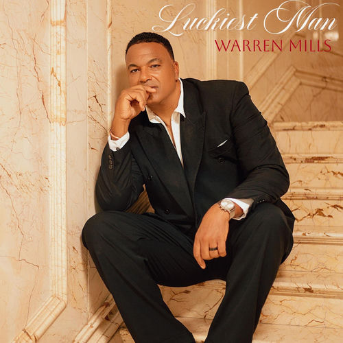 Warren Mills - Luckiest Man | Deezer