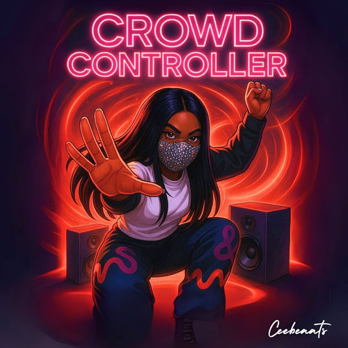 Ceebeaats - Crowd Controller | Deezer