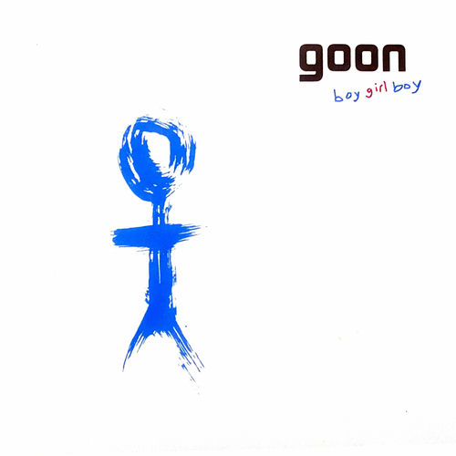Goon - goon (boy girl boy) | Deezer