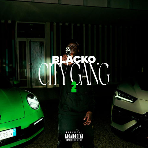 CITY GANG 2 - Blacko 24k | Deezer