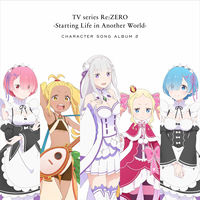 SONG FROM TV SERIES "RE:ZERO -STARTING LIFE IN ANOTHER WORLD-" 2ND SEASON - EMILIA(CV:RIE ...
