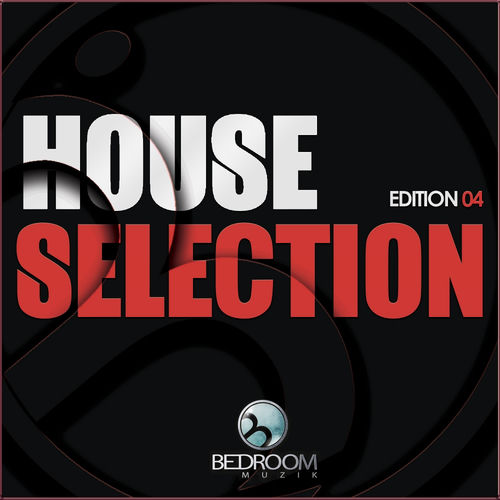 House Selection Edition 04 - Vários intérpretes | Deezer