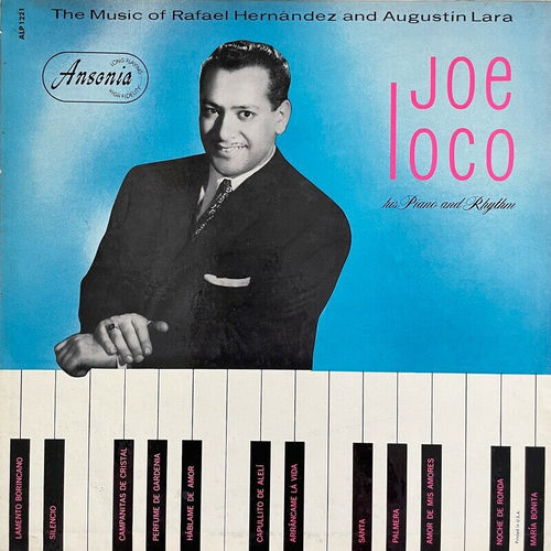 Joe Loco - His Piano and Rhythm: The Music of Rafael Hernández and ...