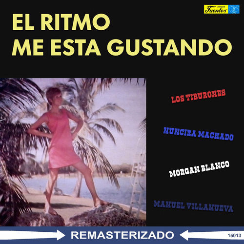 El Ritmo Me Está Gustando - Varios Artistas | Deezer