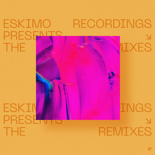 Eskimo Recordings presents The Remixes - Various Artists | Deezer