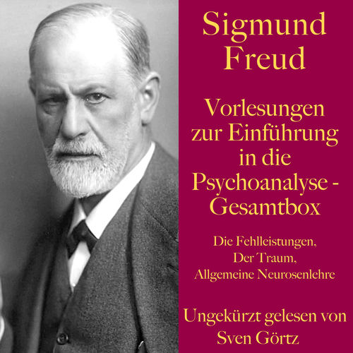 Sigmund Freud: Vorlesungen zur Einführung in die Psychoanalyse ...