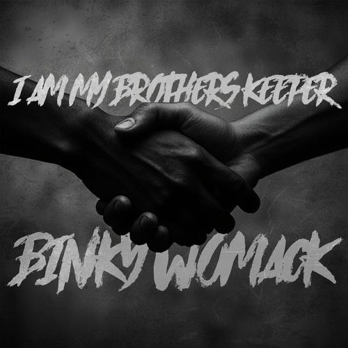 Binky Womack - I Am My Brothers Keeper | Deezer