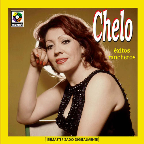 Chelo - Éxitos Rancheros | Deezer