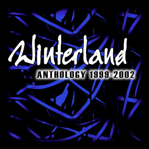Anthology 1999-2002 - Winterland | Deezer