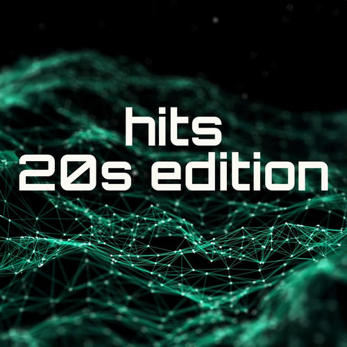 hits 20s edition - Various Artists | Deezer
