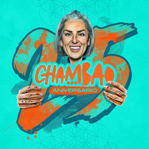 Chambao 25 Aniversario - Chambao | Deezer