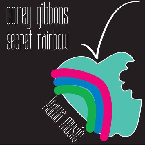 Secret Rainbow - Corey Gibbons | Deezer