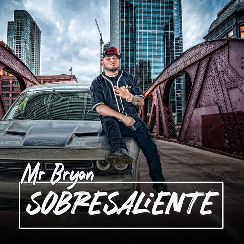 Sobresaliente - Mr Bryan | Deezer