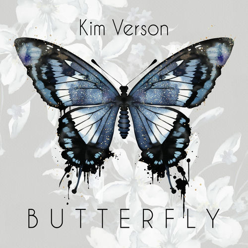 Butterfly - KIM VERSON | Deezer