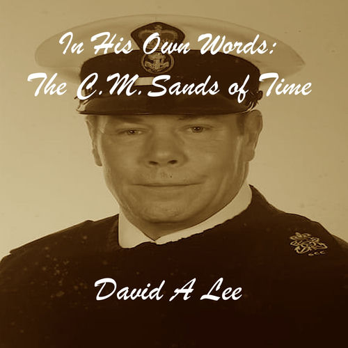 David A Lee - In His Own Words - The C.M. Sands of Time | Deezer