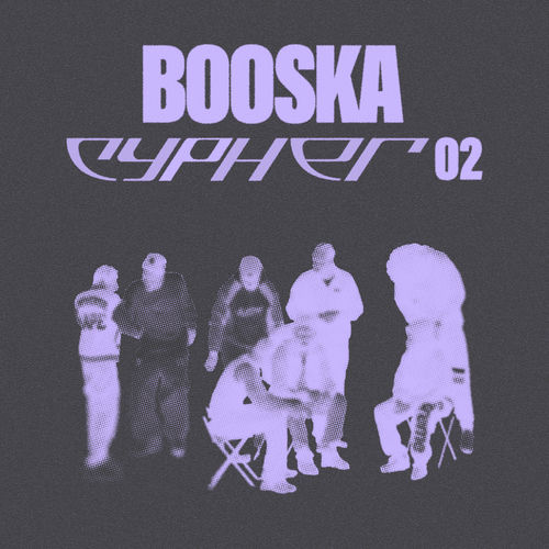 Booska-P - BOOSKA CYPHER 02 | Deezer