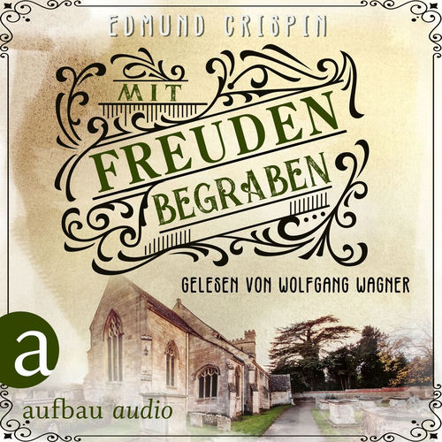 Mit Freuden begraben - Professor Gervase Fen ermittelt, Band 5 ...