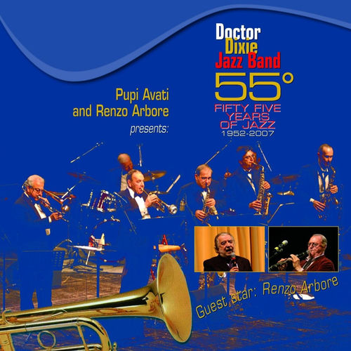 Fifty Five Years Of Jazz - Doctor Dixie Jazz Band | Deezer