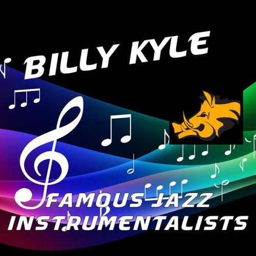 Famous Jazz Instrumentalists - Billy Kyle | Deezer