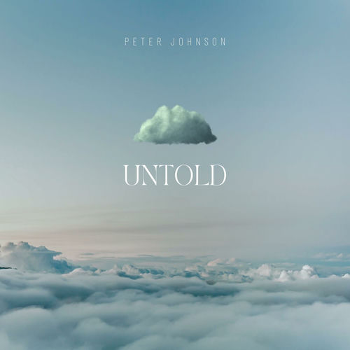 Untold - Peter Johnson | Deezer
