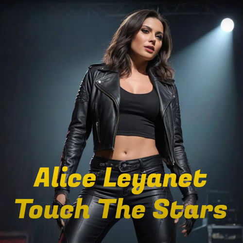 Alice Leyanet - Touch the stars | Deezer