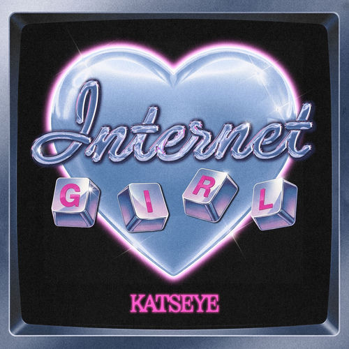 Internet Girl - KATSEYE | Deezer