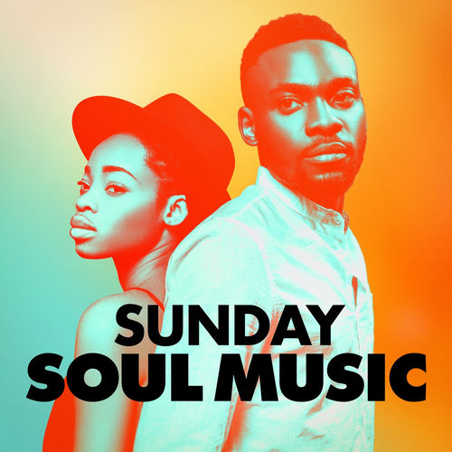 Various Artists - Sunday Soul Music | Deezer
