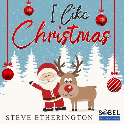 I Like Christmas - Steve Etherington | Deezer