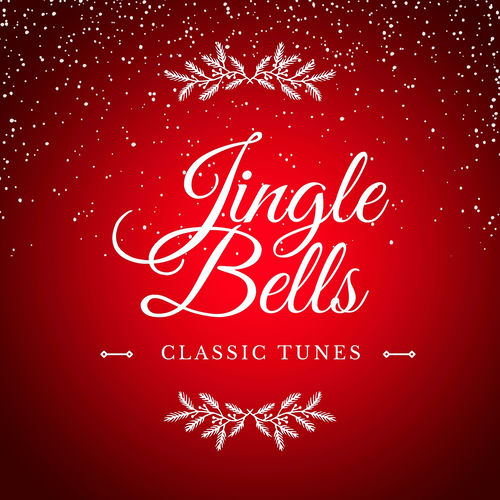 Jingle Bells (Classic Tunes) - Vários intérpretes | Deezer