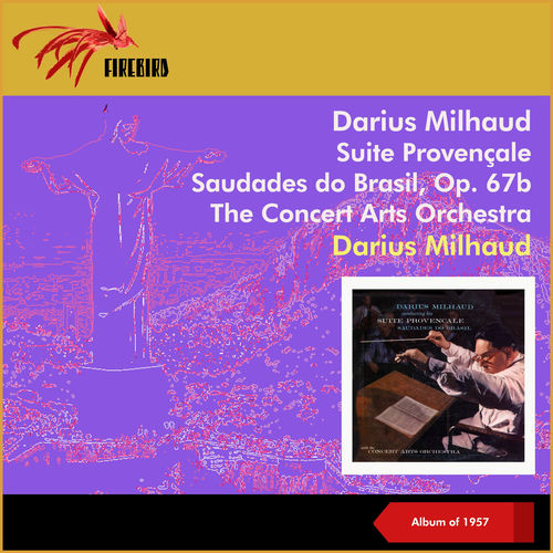 Darius Milhaud: Suite Provençale - Saudades do Brasil, Op. 67b (Album ...
