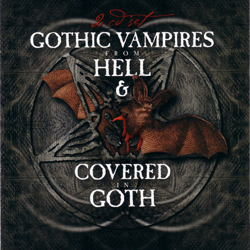 Gothic Vampires from Hell & Covered in Goth - Vários intérpretes | Deezer