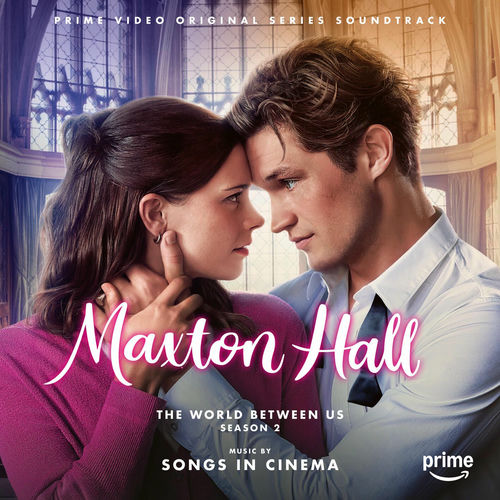 songs in cinema - Maxton Hall: The World Between Us (Season 2) (Prime ...